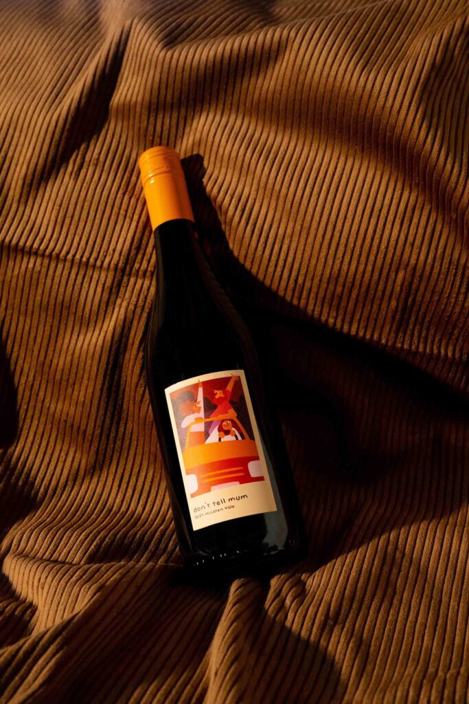 don't tell mum - mclaren vale wines without the fuss
